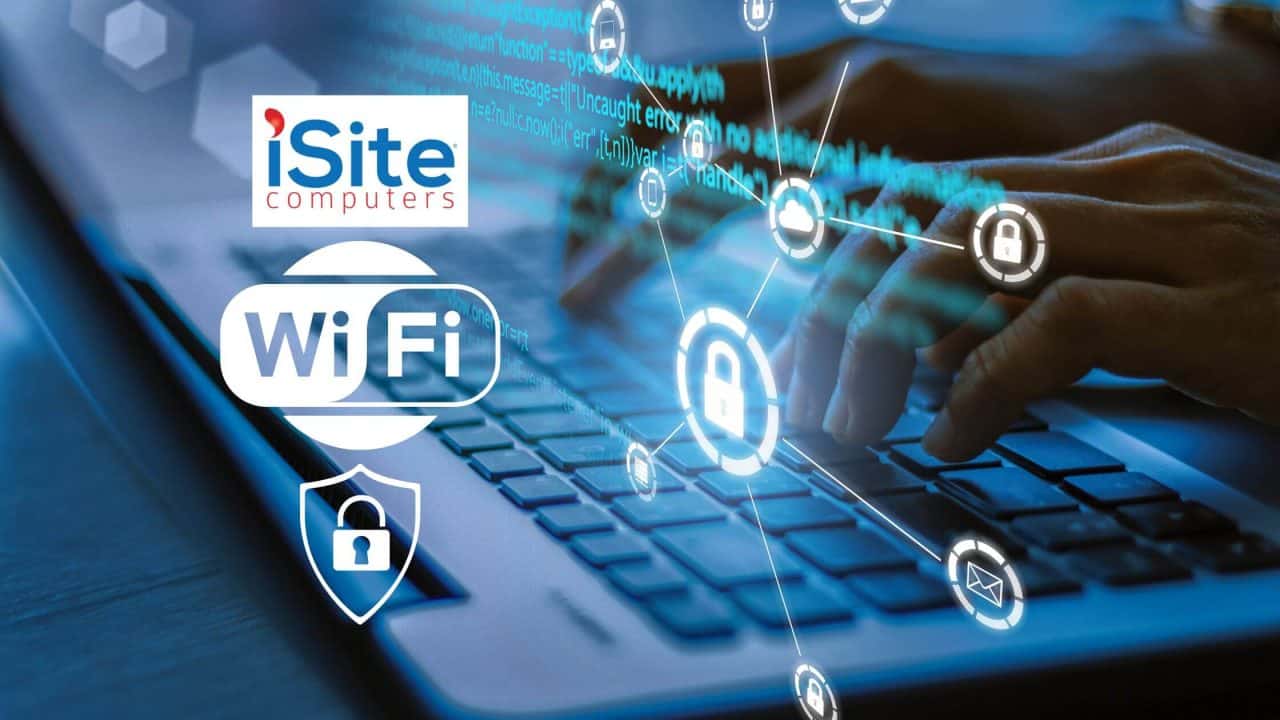 Security Best Practices for Your Office Wi-Fi Network – iSite Computers